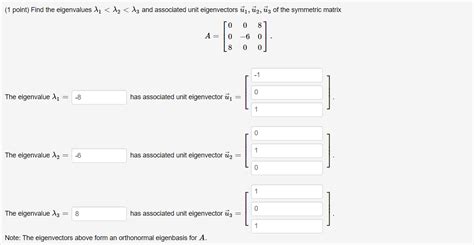 Solved 1 Point Find The Eigenvalues Li Chegg Com