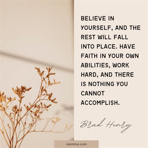 Believeness Quote 111 Confidence Quotes Believe In Yourself More