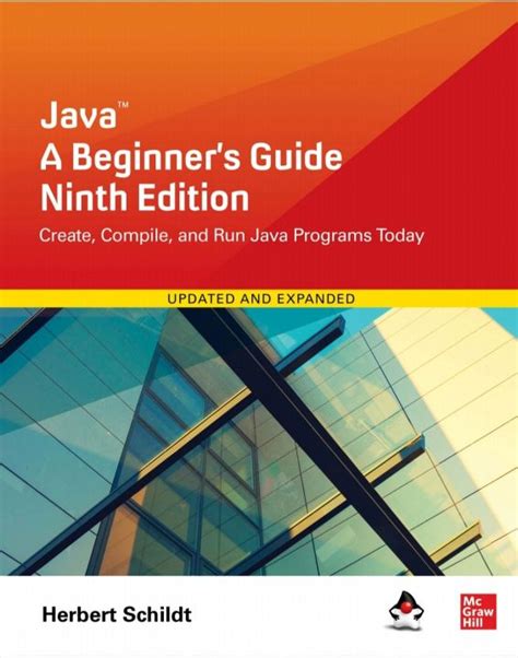 a beginner s guide ninth edition create compile and run java programs