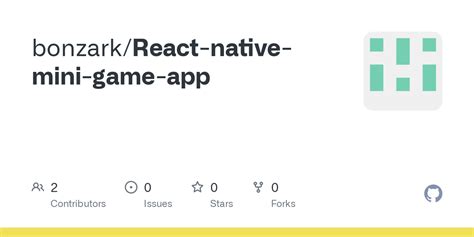 GitHub Bonzark React Native Mini Game App