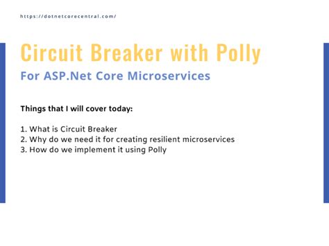 Microservice Resilience Circuit Breaker Using Polly In Net Core