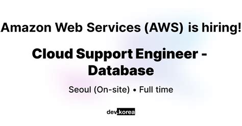 Cloud Support Engineer Database At Amazon Web Services Aws • Seoul