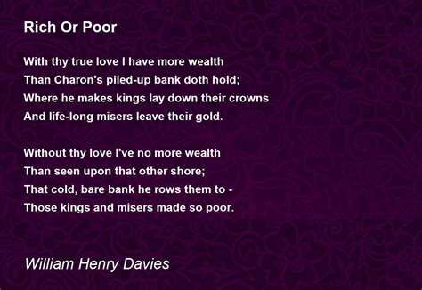 Rich Or Poor Poem By William Henry Davies Poem Hunter