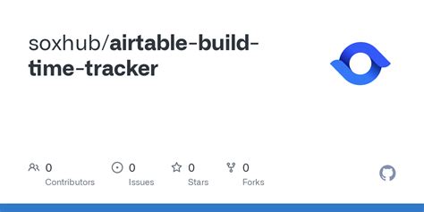 GitHub Soxhub Airtable Build Time Tracker