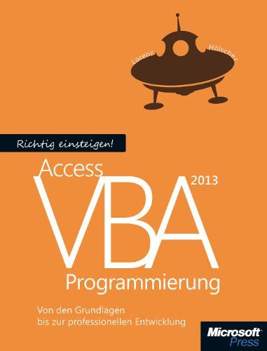 Richtig Einsteigen Access 2013 VBA Programmierung Von Den
