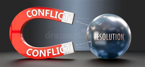 Conflict That Attracts Resolution Power Of Conflict Stock Image