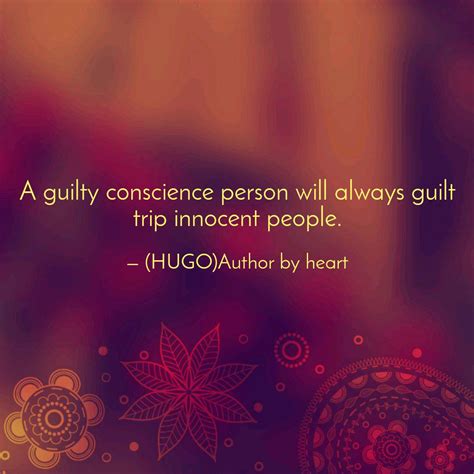 A Guilty Conscience Perso Quotes And Writings By Sthembiso Zungu