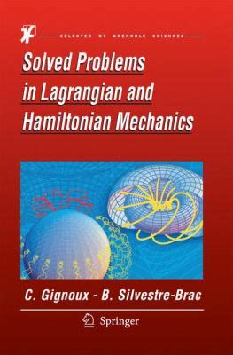 Solved Problems In Lagrangian And Hamiltonian Mechanics Book By Claude