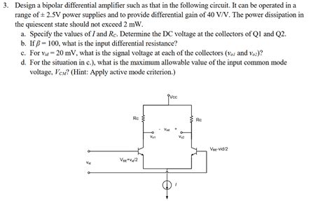 Solved Design A Bipolar Differential Amplifier Such As That