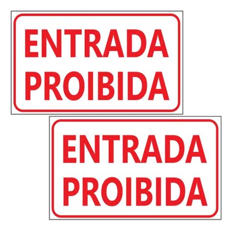 Placa Entrada Proibida Sinalização x cm Kit MercadoLivre