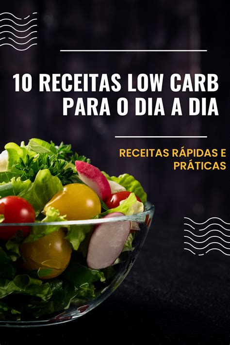 10 Receitas Práticas e Rápidas Low Carb Giovani Garcez Przyczynsk