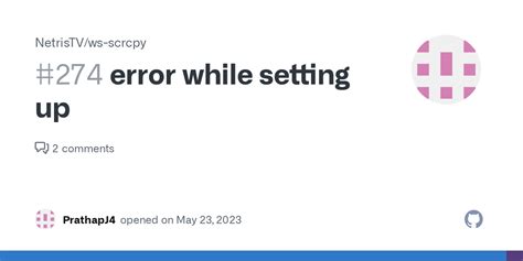 Error While Setting Up Issue 274 NetrisTV Ws Scrcpy GitHub