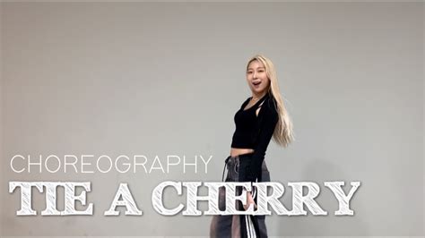 Cl씨엘 Tie A Cherry Choreography Annie Youtube