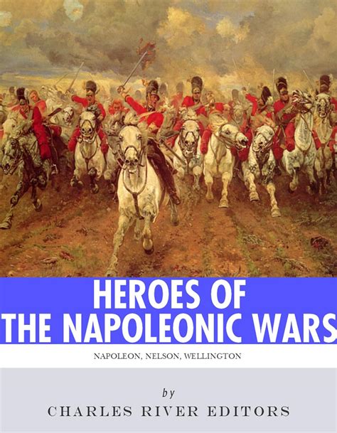 Héroes De Las Guerras Napoleónicas Las Vidas Y Chile Ubuy