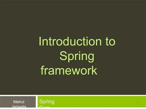 Spring core | PPTX | Programming Languages | Computing