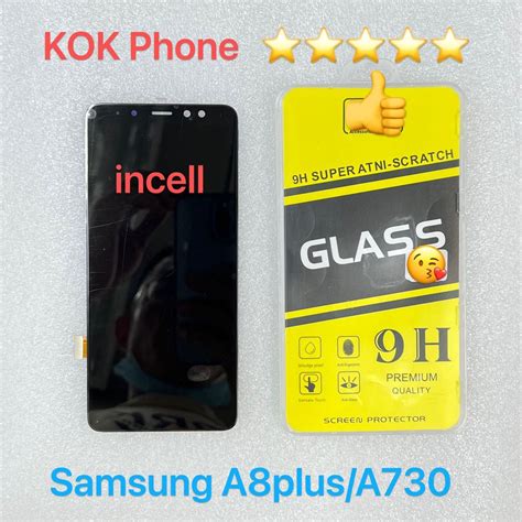 ชุดหน้าจอ Samsung A8plusa730 Incell แถมฟิล์ม Shopee Thailand