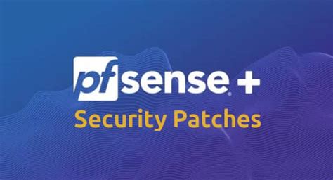 Security Patches For PfSense Plus 24 11 And CE 2 7 2 IT And General