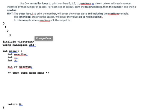 Solved Use C Nested For Loops To Print Numbers 0 1 2 Chegg Com