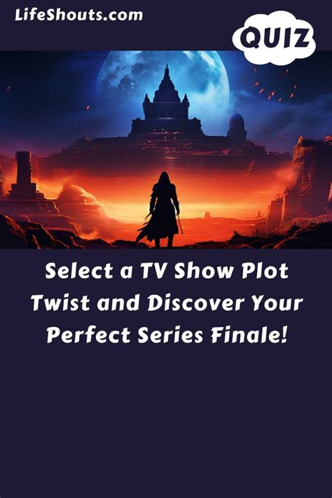 Select A Tv Show Plot Twist And Discover Your Perfect Series Finale Plot Twist Tv Show Genre
