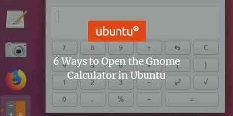 Ways To Open The Gnome Calculator In Ubuntu VITUX