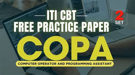 Computer Operator And Programming Assistant Copa Cbt Paper Free Practice Set 2 Iti Ke Gyani