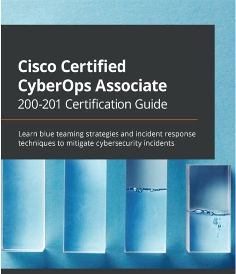 Cisco Certified Cyberops Associate 200 201 Certification Guide Expert