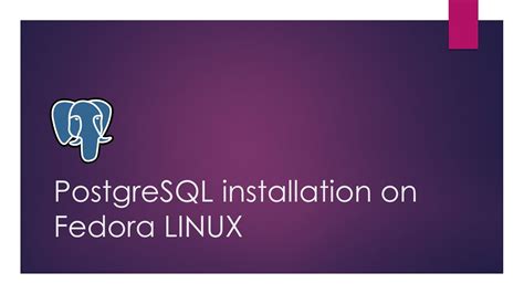 How To Install Postgresql On Fedora Linux Youtube