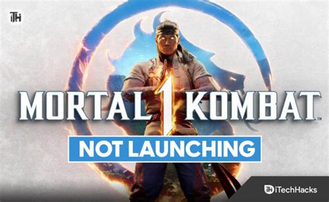 Top Ways To Fix Mortal Kombat Wont Launch On PC Startup