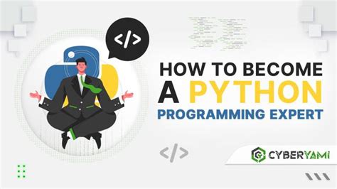 How To Become A Python Programming Expert Cyberyami