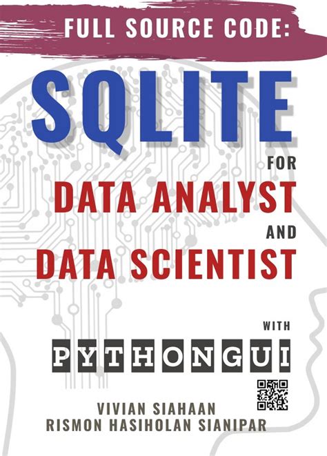 Sqlite For Data Analyst And Data Scientist With Python Gui Ebook By