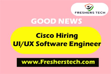Cisco Off Campus Hiring 2021 Uiux Software Engineer Freshers Job