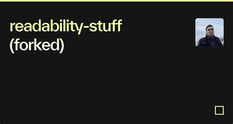 Readability Stuff Forked Codesandbox