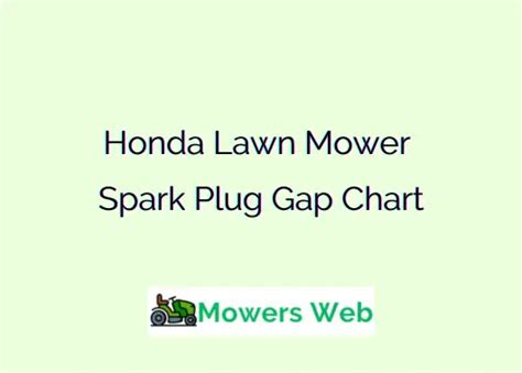 Honda Lawn Mower Spark Plug Gap Chart(For All Models) | Mowers Web