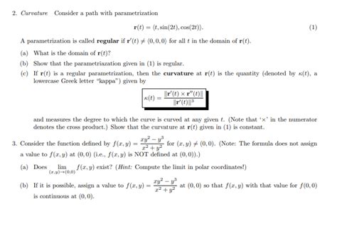 Solved Curvature Consider A Path With Parametrization Chegg