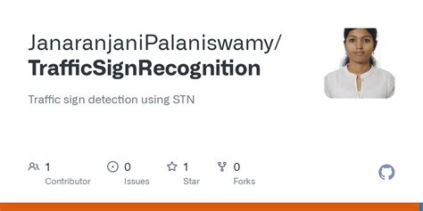 Github Janaranjanipalaniswamy Trafficsignrecognition Traffic Sign