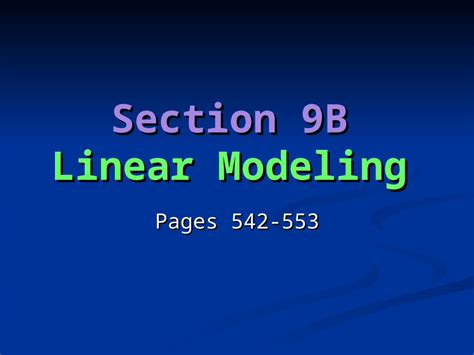 Ppt Section 9b Linear Modeling Pages 542 553 Linear Functions A Ppt Section 9b Linear Modeling Pages 542 553 Linear Functions A