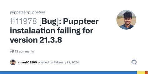 Bug Puppteer Instalaation Failing For Version 2138 · Issue 11978