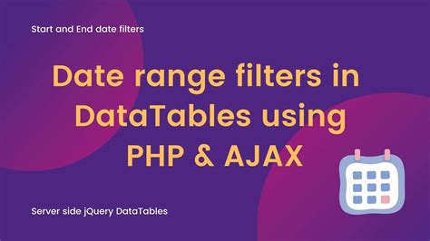Date Range Filters In Server Side Jquery Datatables W Programmings