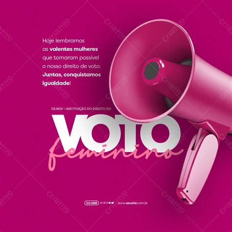 Feed Dia Da Instituição Do Direito Do Voto Feminino 91 Anos Psd