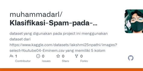 Github Muhammadarlklasifikasi Spam Pada Comment Menggunakan Random