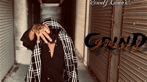 Grind Ronny Kumar Emiway Bantai ⁠ ⁠emiwaybantai Youtube