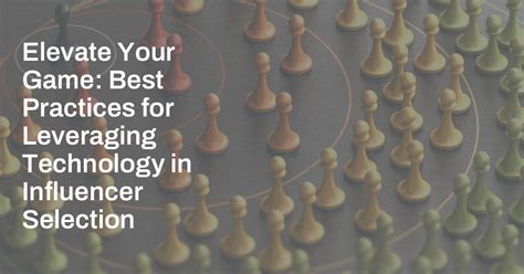 Elevate Your Game Best Practices For Leveraging Technology In