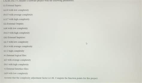 Solved Exercise 5 Consider A Software Project With The