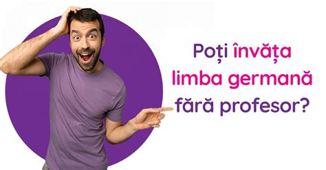 Limba germană fără profesor sfaturi pentru toată lumea