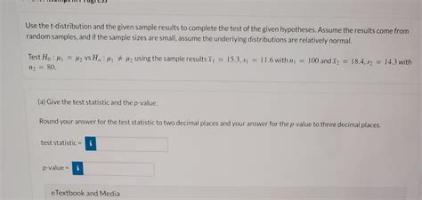 Solved Use The T Distribution And The Given Sample Results Chegg