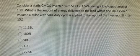 Solved Consider A Static CMOS Inverter With VOD V Chegg Com