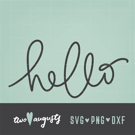 Hello Hand Lettered Written Cursive Svg Dxf And Png Etsy Hello Hand Lettered Written Cursive Svg Dxf And Png Etsy