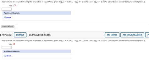 Solved Approximate The Logarithm Using The Properties Of Chegg Com
