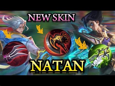 NATAN NEW SKIN BUILD ITEM AND EMBLEM DAMAGE Must Watch MLBB SkyCiCi YouTube