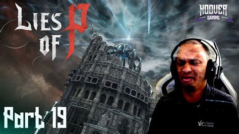 The Never Ending Level Arch Abbey Broken Rift Lies Of P Playthrough